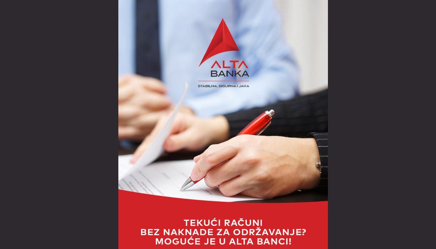 ALTA banka pripremila specijalne pogodnosti za nove korisnike | Bonitet.com